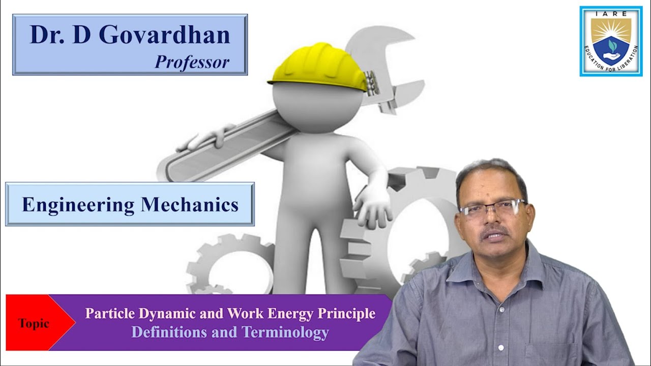 Particle Dynamic and Work Energy Principle Definitions and Terminology ...