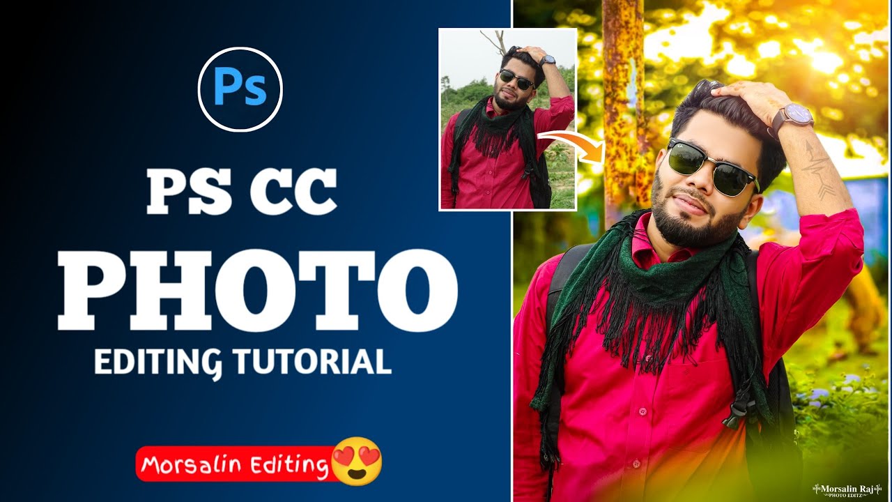 ps cc Photo Editing tutorial/Mobile photo editing tutorial/Morsalin ...