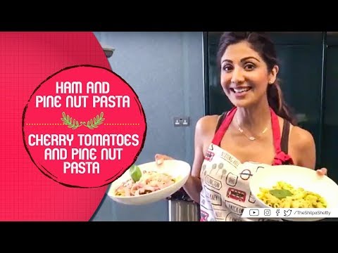 Ham & Pine Nut Pasta | Cherry Tomatoes & Pine Nut Pasta | Shilpa Shetty Kundra | Healthy Recipes