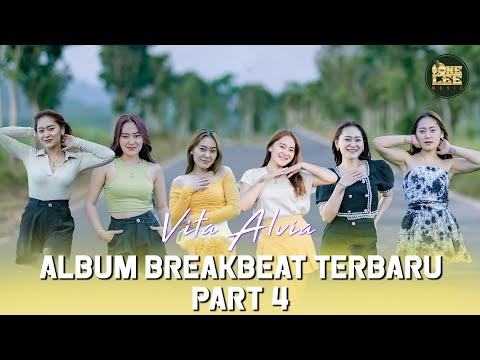 Album Breakbeat Vita Alvia Terbaru 2024 Nonstop - Part 4