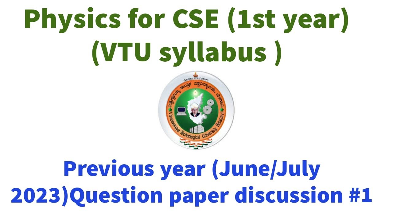 Physics for CSE Stream VTU previous year Question paper discussion June ...