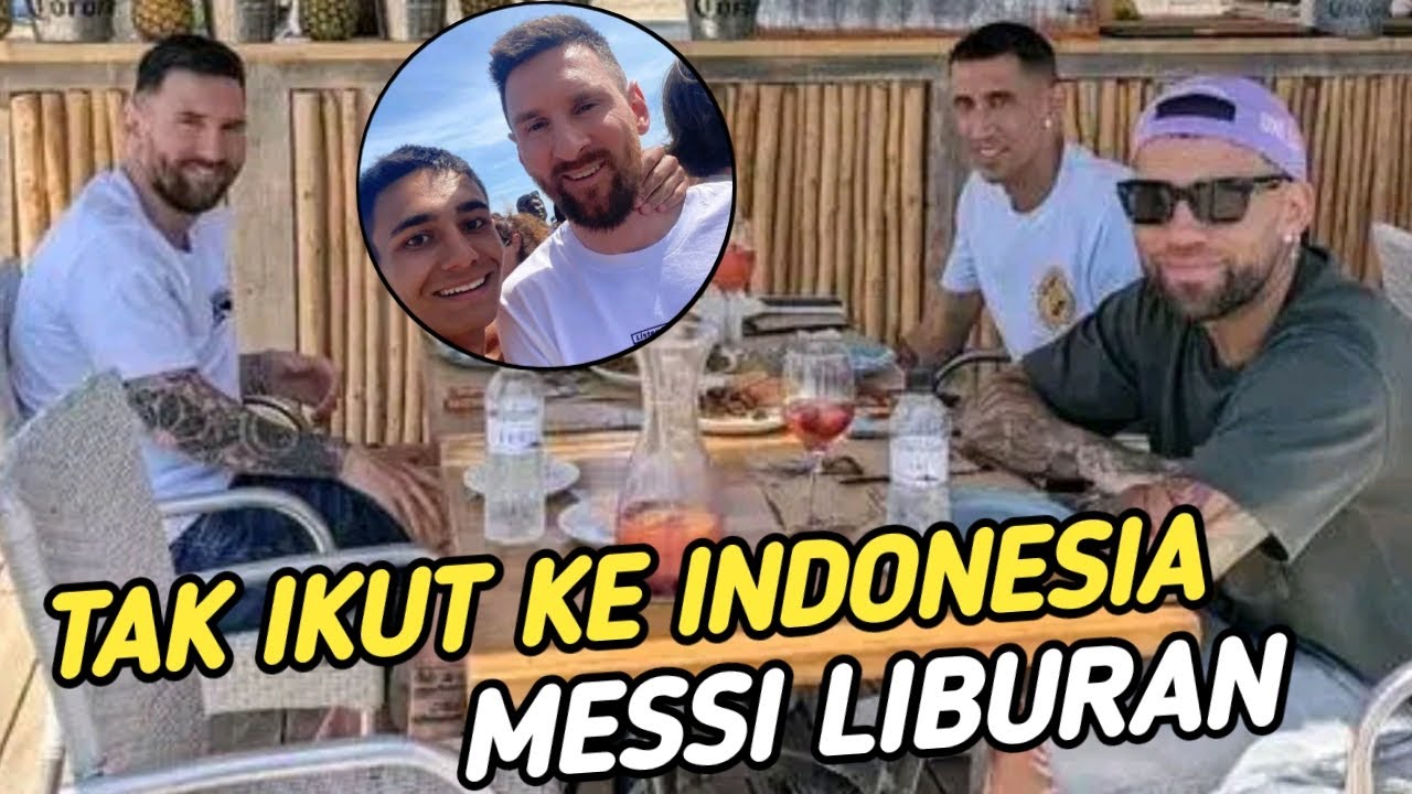 Tak Ikut Ke Indonesia, Messi Liburan Ke Barcelona - YouTube