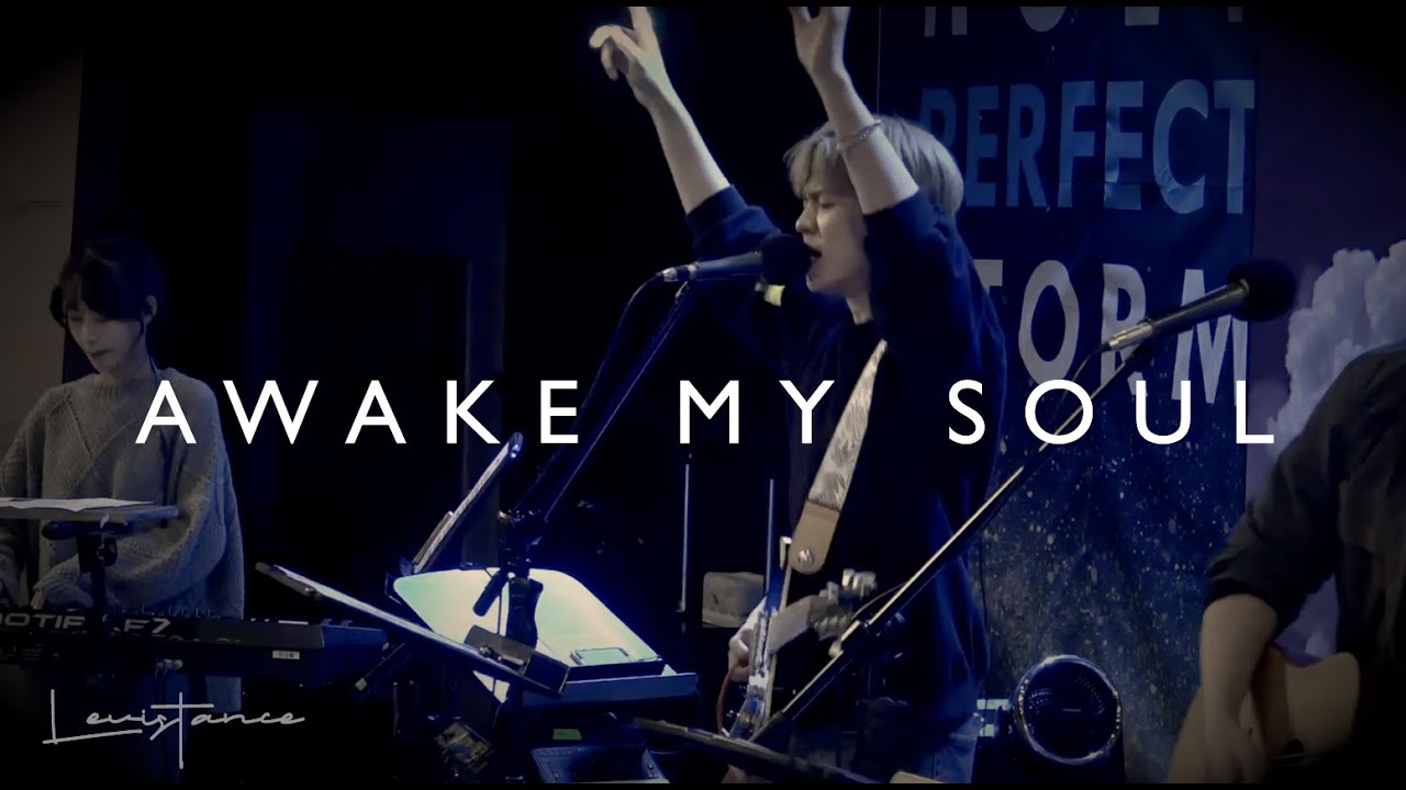 AWAKE MY SOUL (Live) - LEVISTANCE - YouTube
