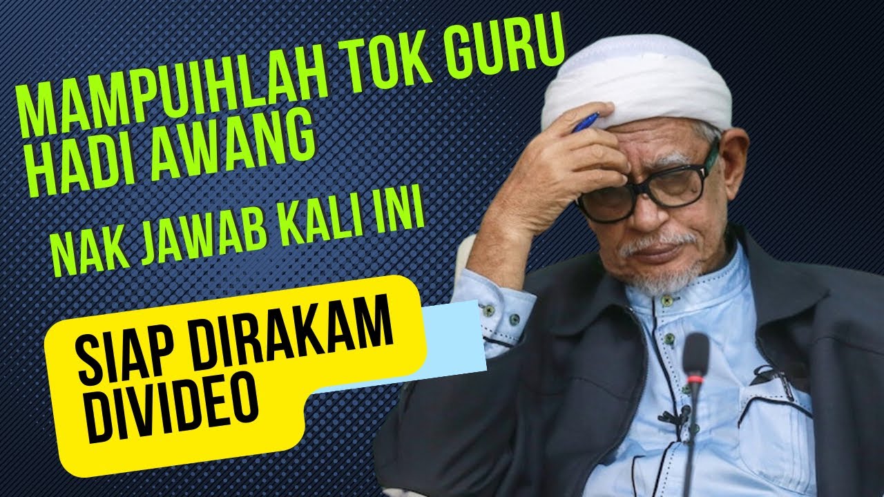 DENGAN INI GERAKAN KELUAR BERSATU?? TOK GURU HADI AWANG APA KAMU DAH ...