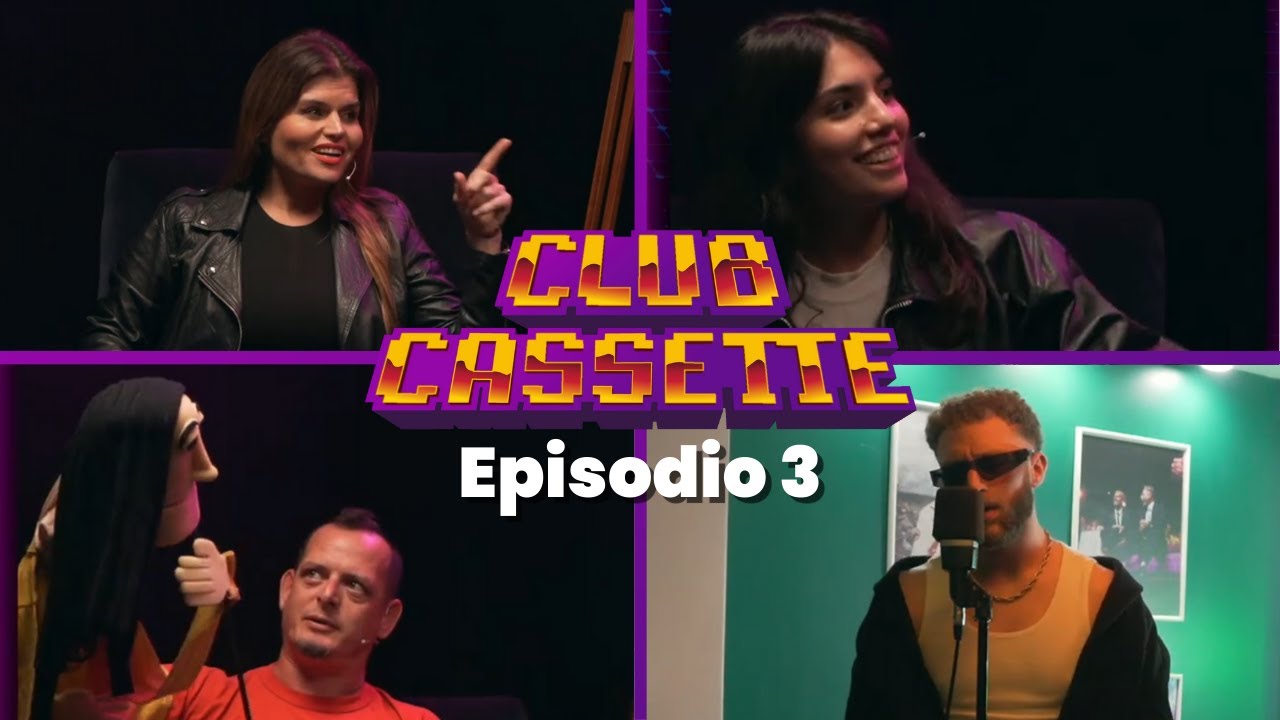 EPISODIO 3 - CLUB CASSETTE (con Angie Balbiani, Los Titirifeos, Juli ...