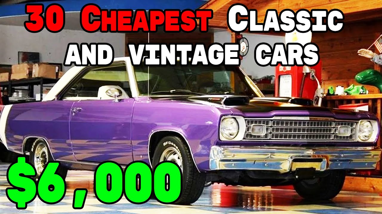 30 Classic Cheapest Cars for sale by Owners Online Now Under $6,000 ...