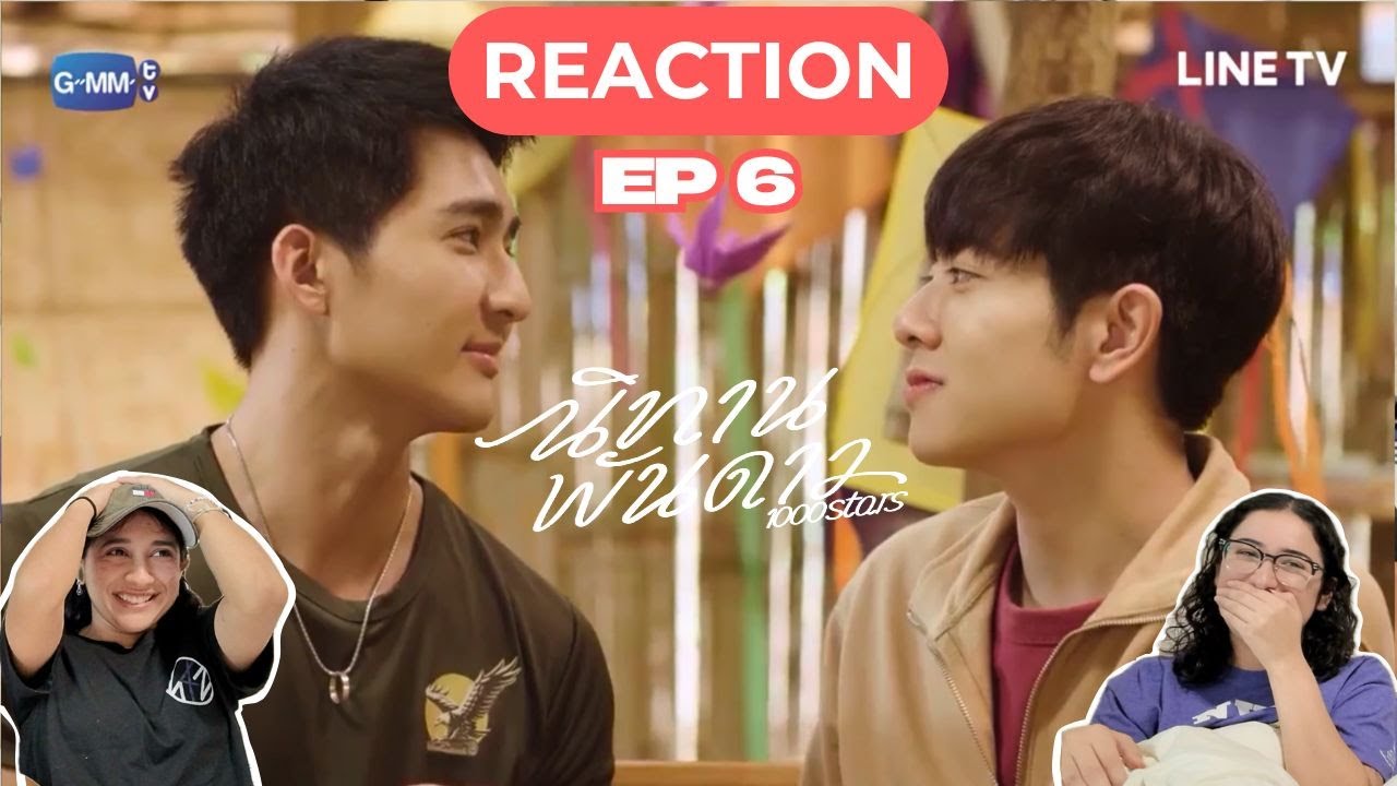 [EP6] A TALE OF 1000 STARS REACTION! | BL ROOKIE REACTS | นิทานพันดาว ...