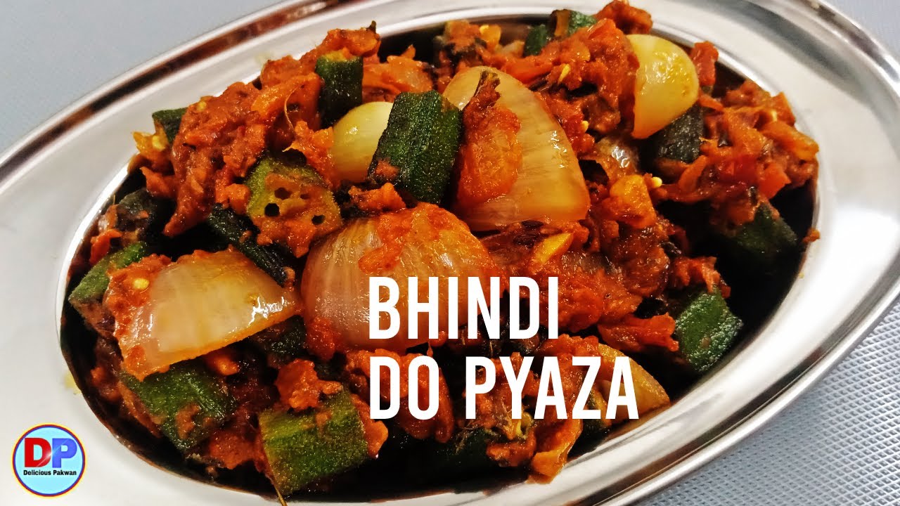 Bhindi Do Pyaaza Recipe | भिंडी दो प्याज़ा | Bhindi Do Pyaza | Delicious Pakwan - YouTube