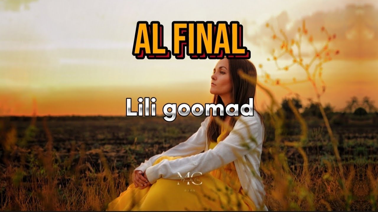 AL FINAL (Letra) Lilly Goodman. - YouTube