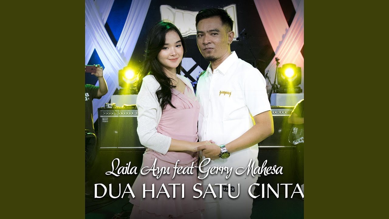 Dua Hati Satu Cinta (feat. Gerry Mahesa) - YouTube Music