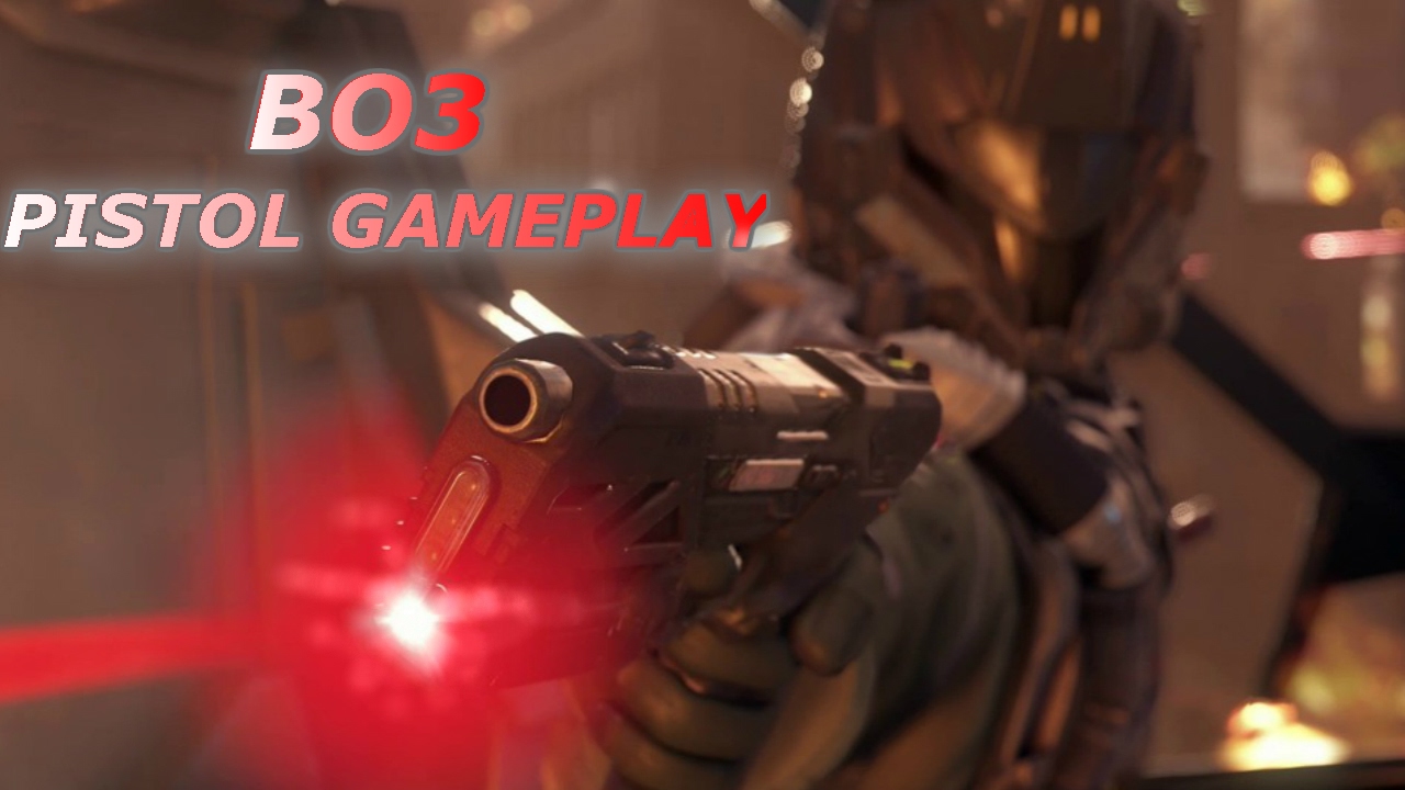 PISTOL GAMEPLAY ONLY (Call of Duty Black Ops 3) - YouTube
