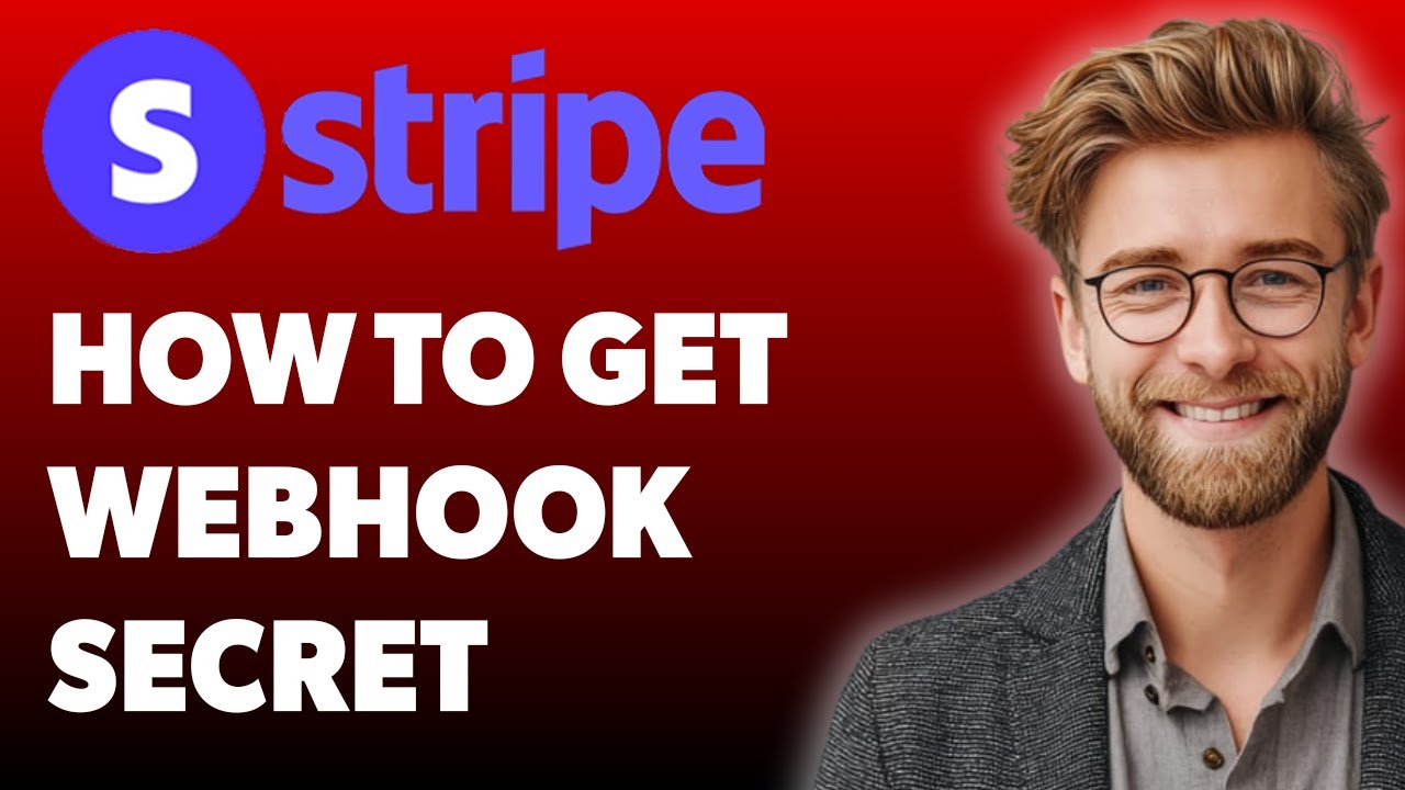 How To Get Webhook Secret In Stripe [2025 Guide] - YouTube