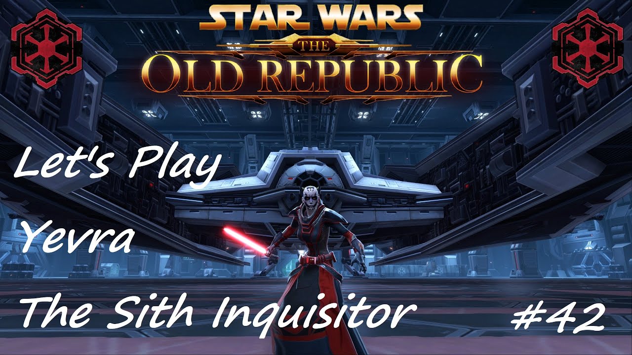 Let's Play Again SWTOR: Sith Inquisitor Part 42 [The Countenance Of ...