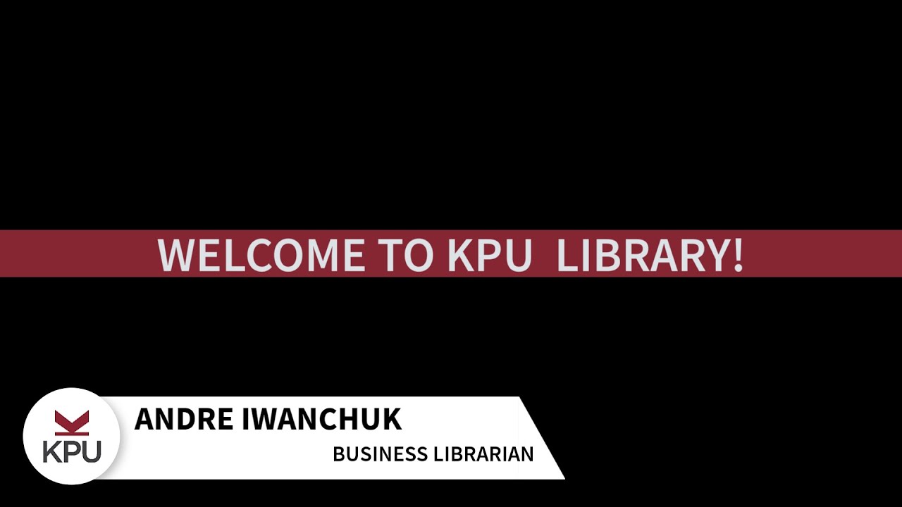 Welcome Business Students to the KPU Library - YouTube