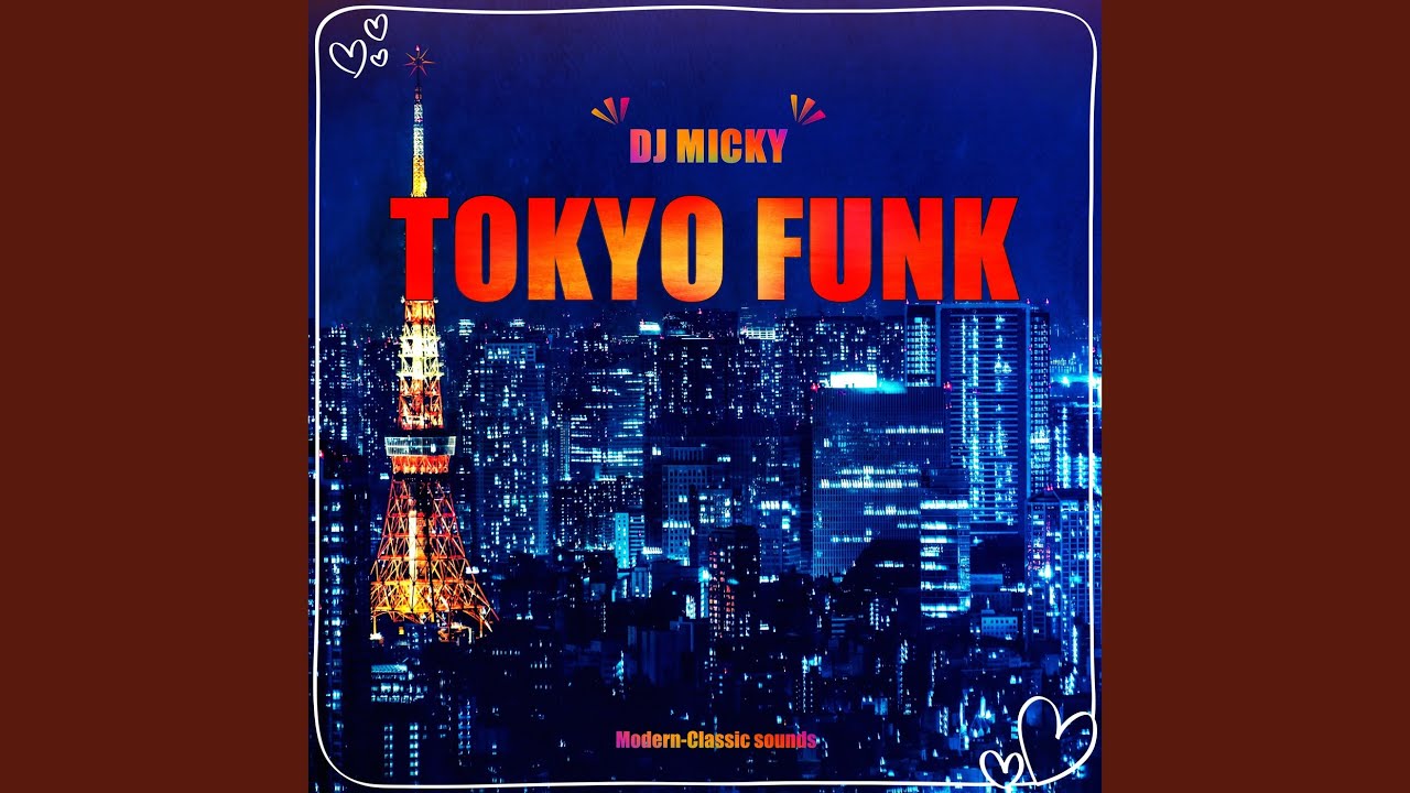 TOKYO FUNK - YouTube