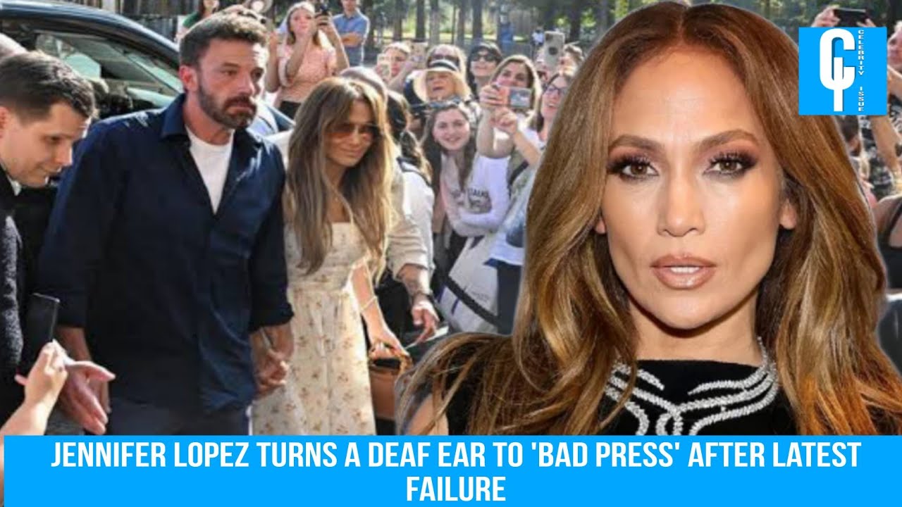 Jennifer Lopez turns a deaf ear to 'bad press' after latest failure ...