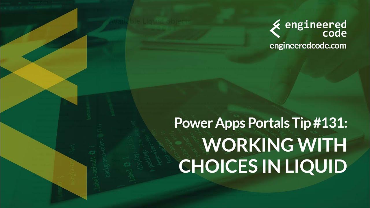 Power Apps Portals Tip #131 - Working with Choices in Liquid - Engineered Code - YouTube