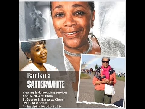 Home-going service for Barbara Satterwhite St. George St. Barnabas 10AM ...