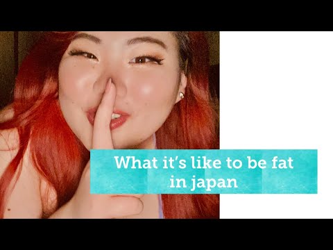 What being fat in Japan be like