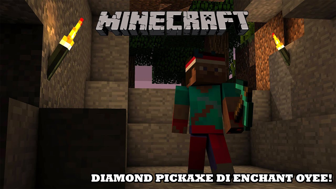 Minecraft Survival Indonesia - Hype diamond pickaxe enchant emang oyee ...
