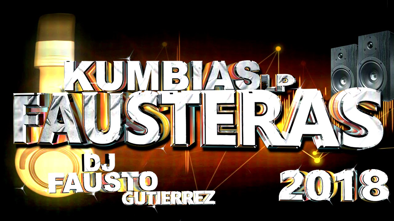 SI TE VAS KUMBIA EDITADA 2018 DJ FAUSTO SLP - YouTube