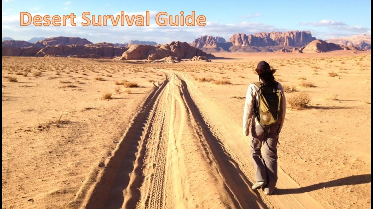 Desert Survival Guide - YouTube