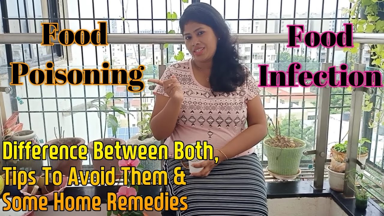 Food Infection Vs Food Poisoning :-| Difference between two| Tips to ...