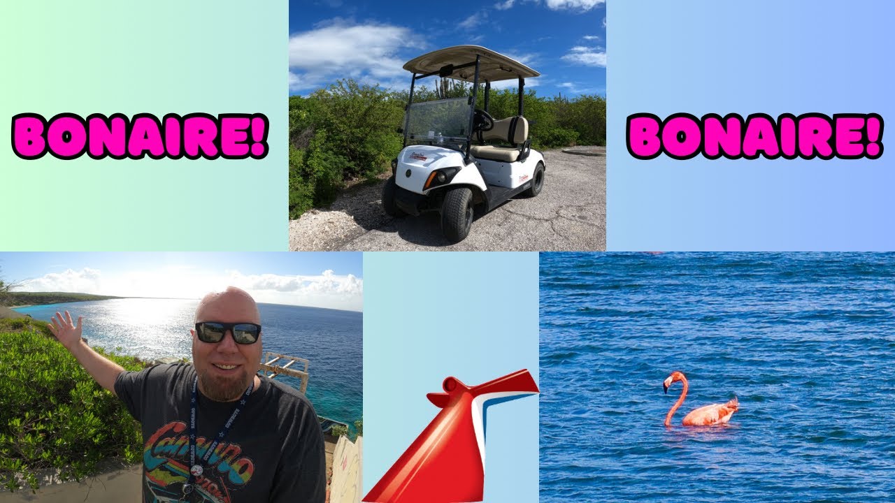 Bonaire Cruisers Golfcart Rental | Carnival Horizon - YouTube