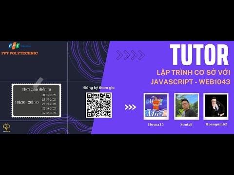 TUTOR "LẬP TRÌNH CƠ SỞ VỚI JAVASCRIPT" Buổi 3 - 27/7/23 | FPOLY | BY ...
