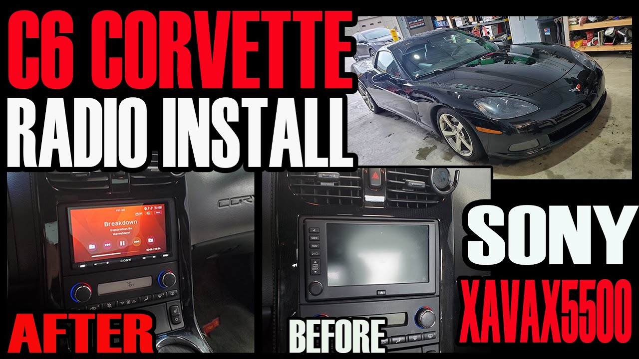 C6 CHEVY CORVETTE SONY XAVAX5500 RADIO INSTALL WITH BOSE - YouTube
