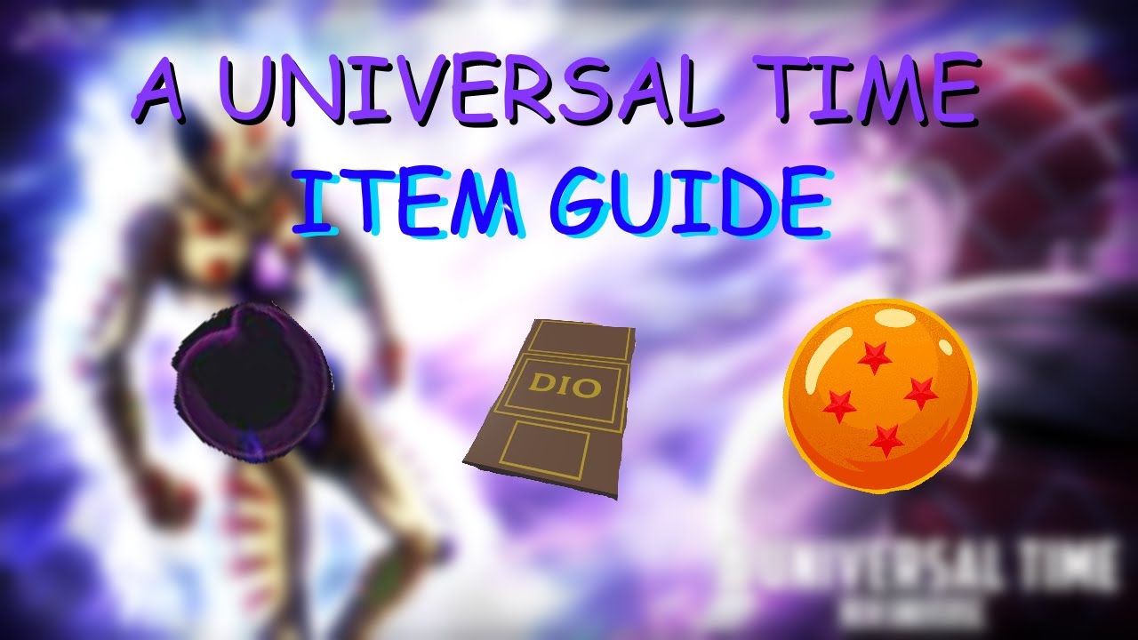 [NEW] All Item Guide - A Universal Time [AUT] - Roblox - YouTube