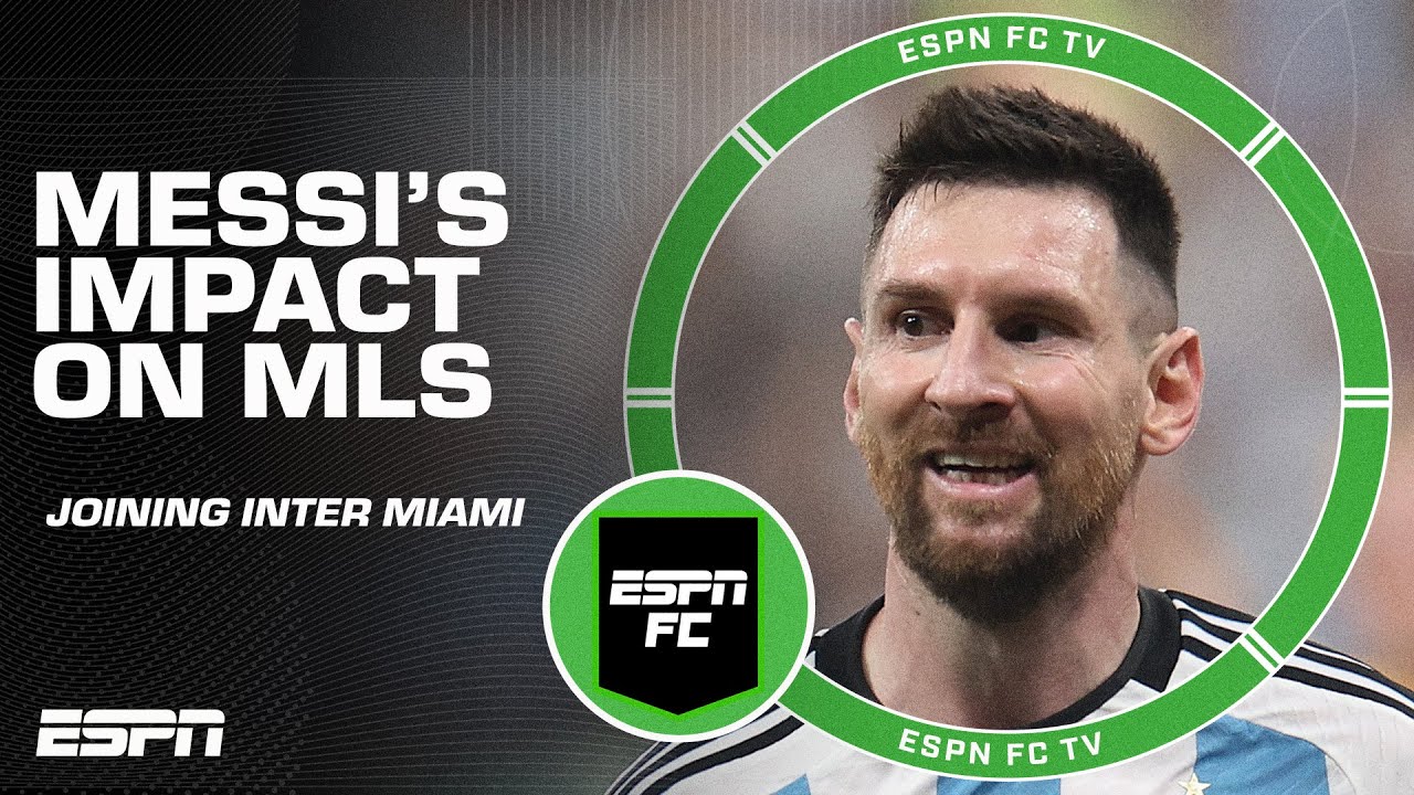 Analyzing the impact Lionel Messi will have on Major League Soccer 🔍 ...