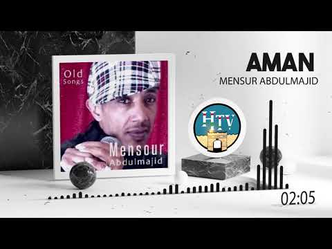 Aman Aman : Mensure Abdulmajid