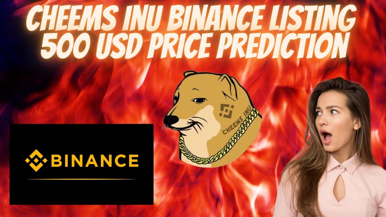 CHEEMS INU BINANCE LISTING & NEWS UPDATES - YouTube