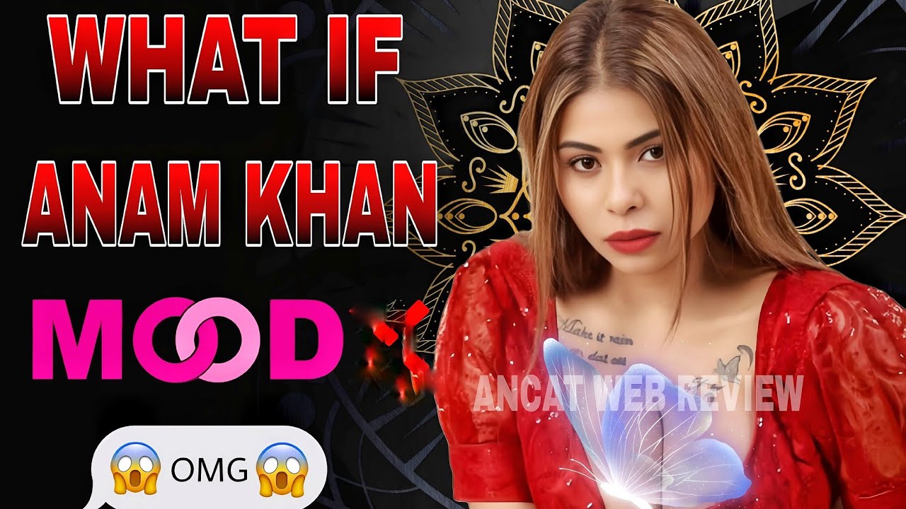 मजा ही आ जाएगा Anam Khan Moodx में आ जाए 😍 | Anam Khan New Update ...