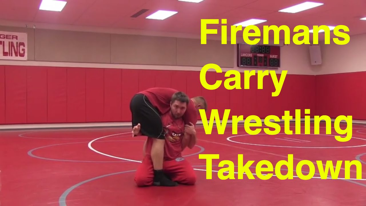 Firemans Carry Wrestling Takedown - YouTube