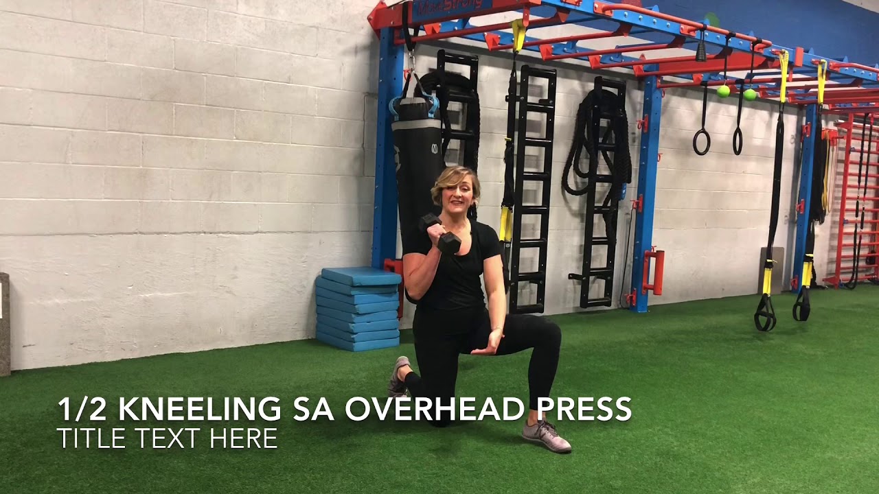 1/2 Kneeling Single Arm Overhead Press - YouTube