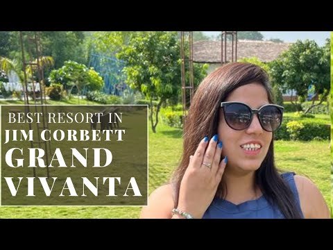 Grand Vivanta Jim Corbett | Best Resort in Jim Corbett National Park ...