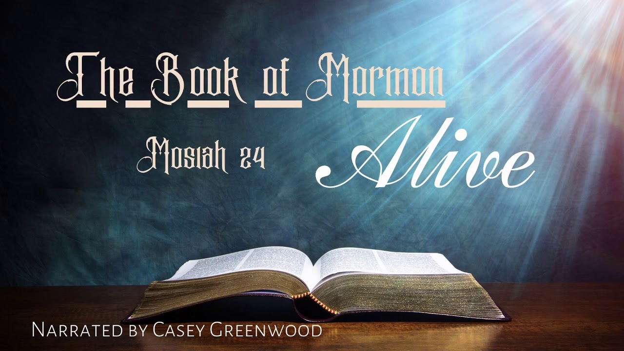 Mosiah 24 | The Book of Mormon AUDIOBOOK | Narrated by Casey Greenwood ...