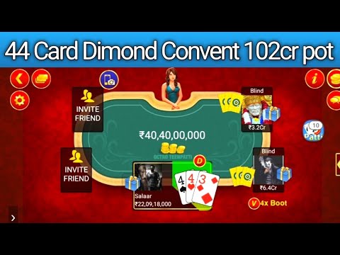 44 card game Dimond Convent 102 cr pot octro teen patti - YouTube
