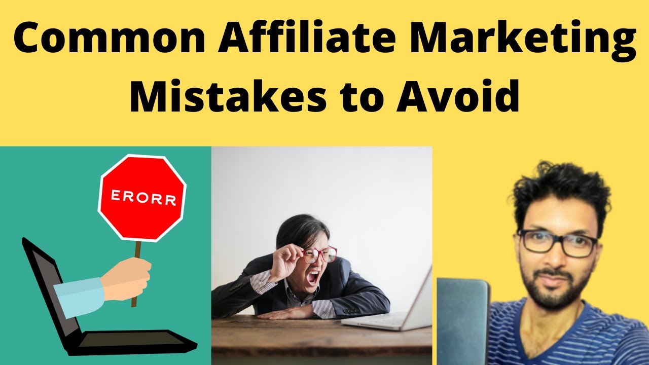 Common Affiliate Marketing Mistakes to Avoid. - YouTube