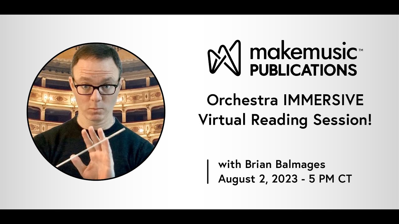 MakeMusic Publications Orchestra IMMERSIVE Virtual Reading Session ...