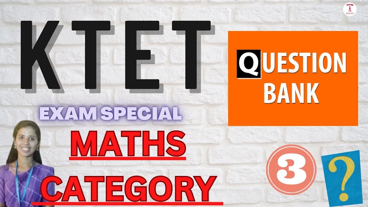 Ktet Category 3 Maths question Bank exam Special YouTube ktet-category-3-maths-question-bank-exam-special-youtube