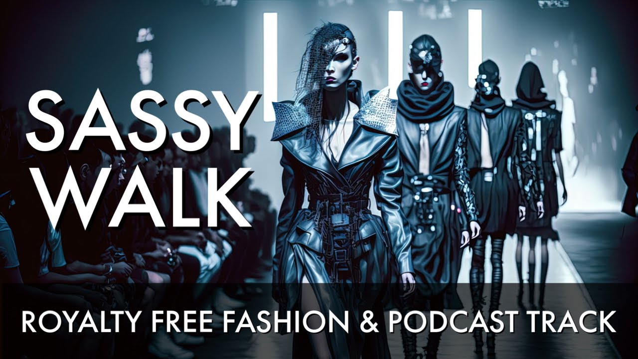 Sassy Walk - YouTube