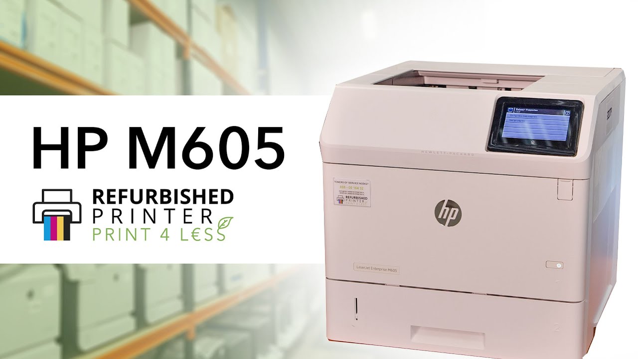 Productvideo Refurbished Printer HP M605 - YouTube
