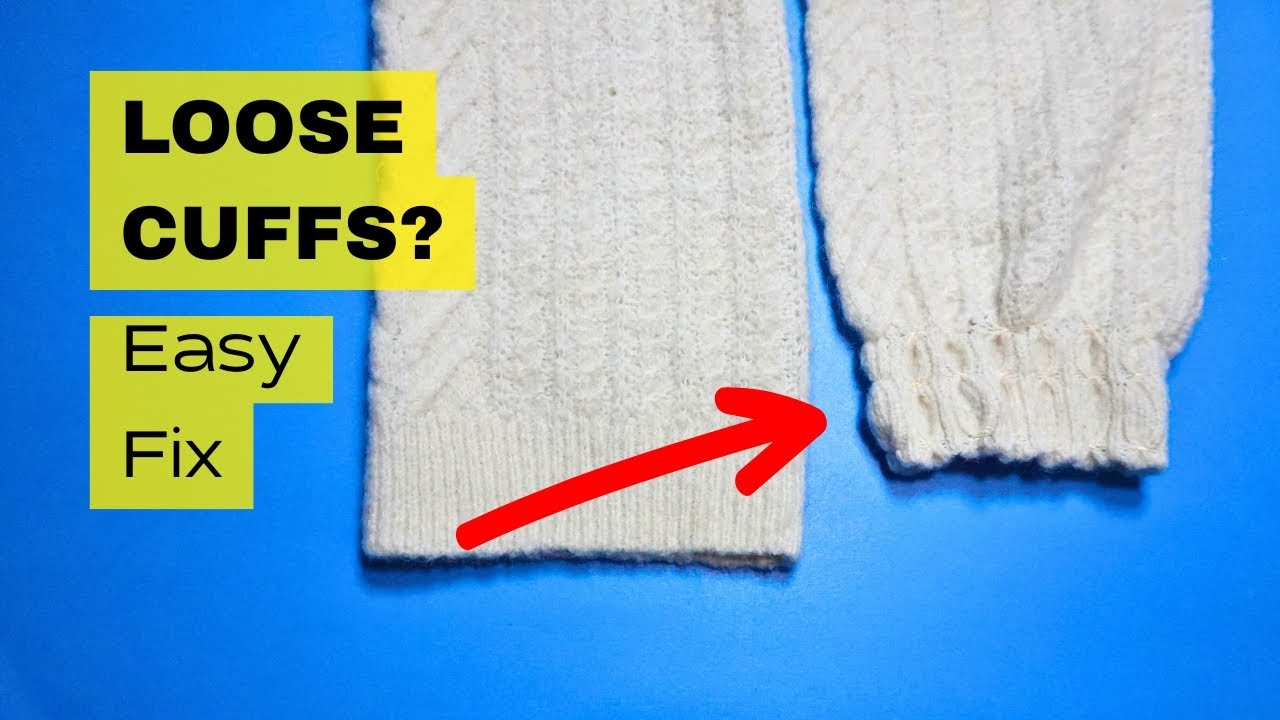 How to fix stretched cuffs on sweater without sewing machine - YouTube