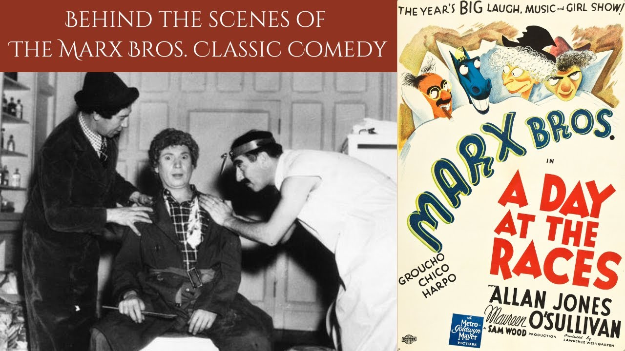 The Marx Bros. - Behind The Scenes Of Their Classic 1937 Comedy A DAY ...