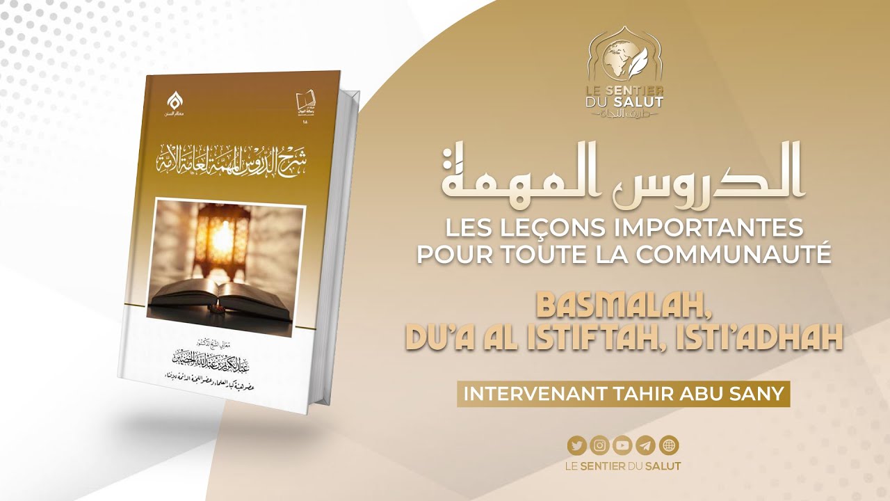🎥 Cours n°23 - Basmalah, du’a al istiftah, isti’adhah - YouTube