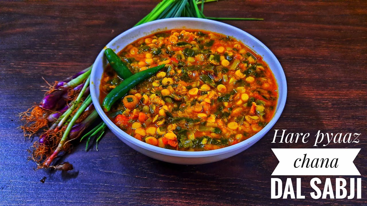 Spring Onion Sabzi-Hare Pyaz aur Chana Dal ki Sabzi-Spring Onion with ...