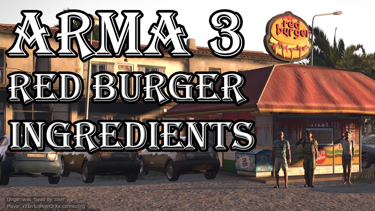 Arma 3 - RED BURGER INGREDIENTS! - YouTube